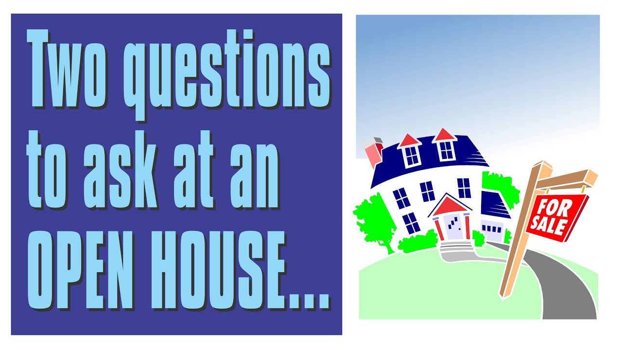 Two questions to ask a real estate agent at an open house - YouTube