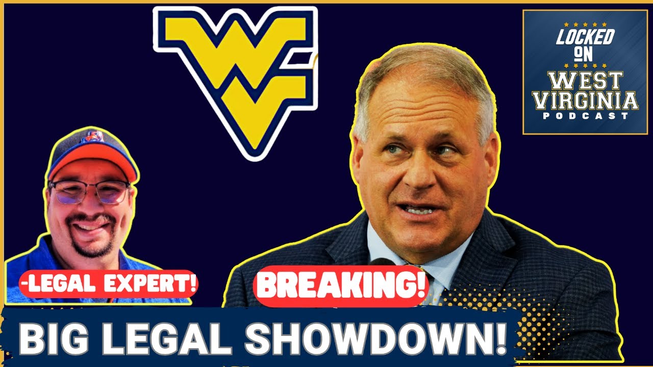 WOW! Legal Expert Claims WVU has a GREAT CHANCE to Win in Court vs NCAA ...