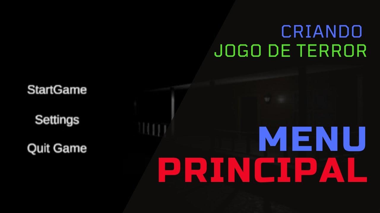 JOGO DE TERROR | CRIANDO O MENU PRINCIPAL/MAIN MENU - YouTube
