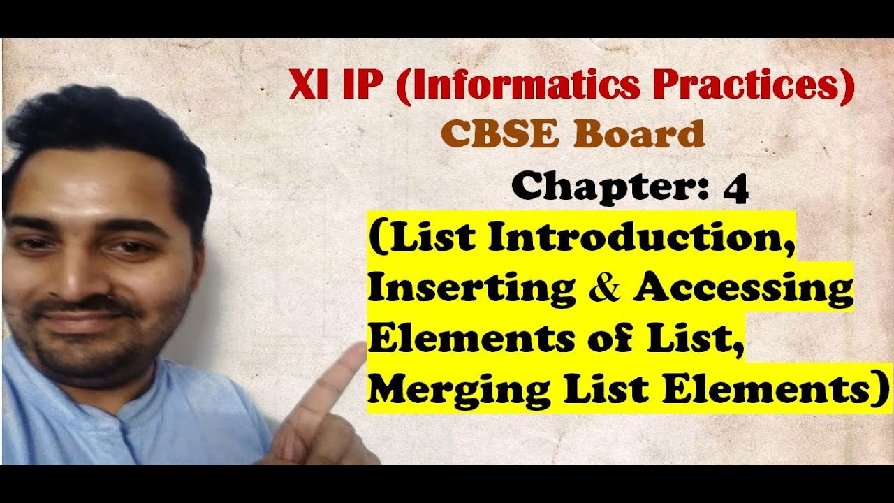 Class 11 IP | # 9 | Ch 4 Working with Lists and Dictionaries | CBSE Board - YouTube