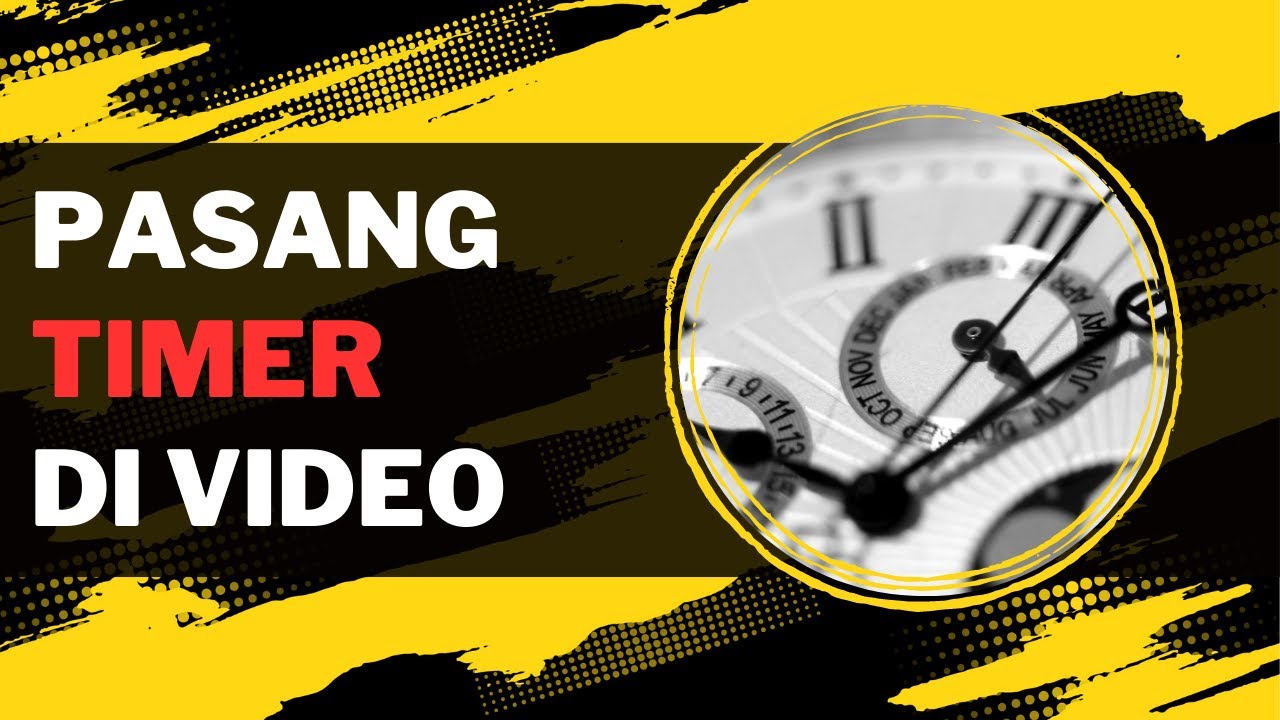 Pasang Timer di Video dengan Movavi Video Editor - YouTube