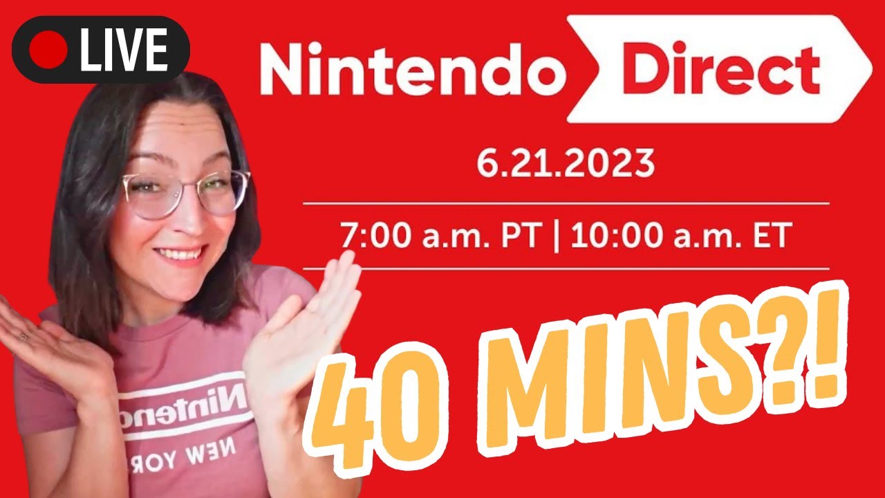 LIVE Nintendo Direct Watch Party/Reaction 40 MINS?! | Announcements ...