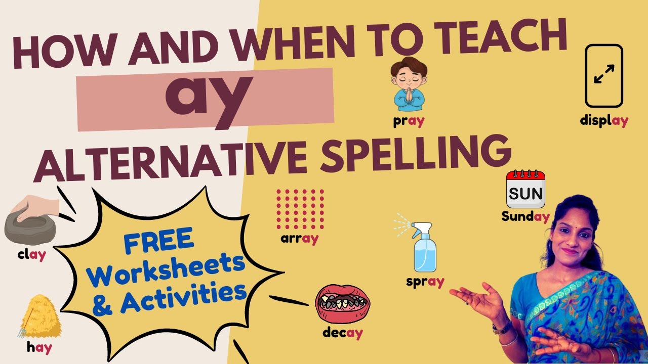 AY spelling rule in Phonics | FREE Worksheets, Activities, tips to ...