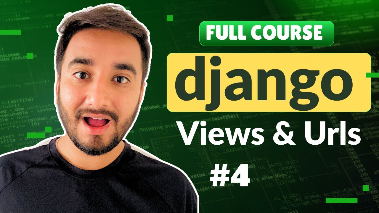 4. Django Views & URLs: The Complete Guide - YouTube