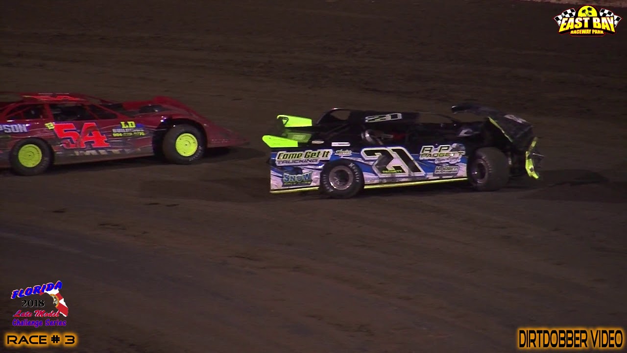 Florida Late Models Challenge Series Race #3 @ East Bay Raceway Park 5 ...