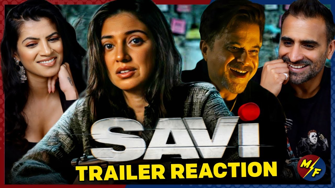 SAVI TRAILER REACTION!: Divya Khossla, Anil Kapoor, Harshvardhan Rane ...
