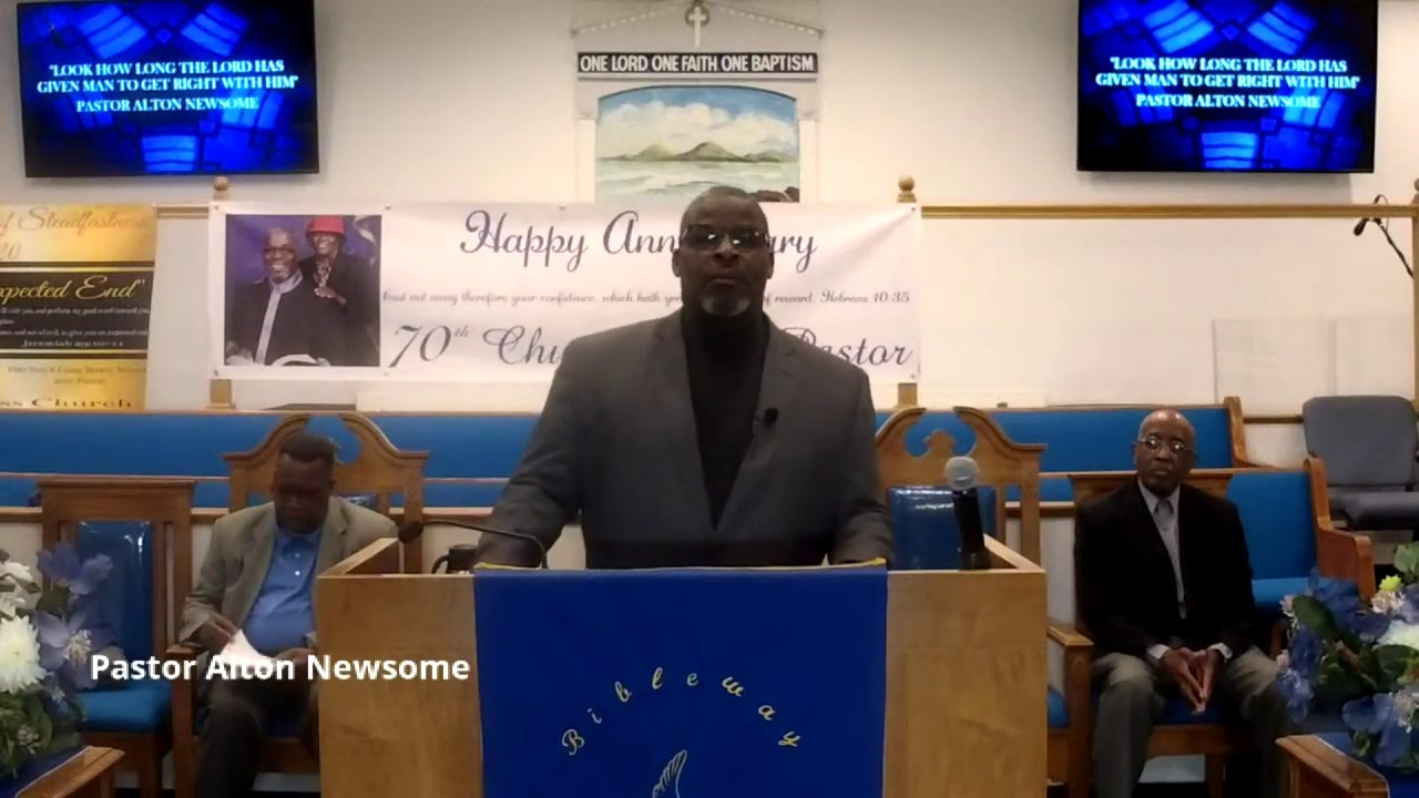 Bibleway Holiness Church Pastor Tony Newsome May 12, 2020 - YouTube
