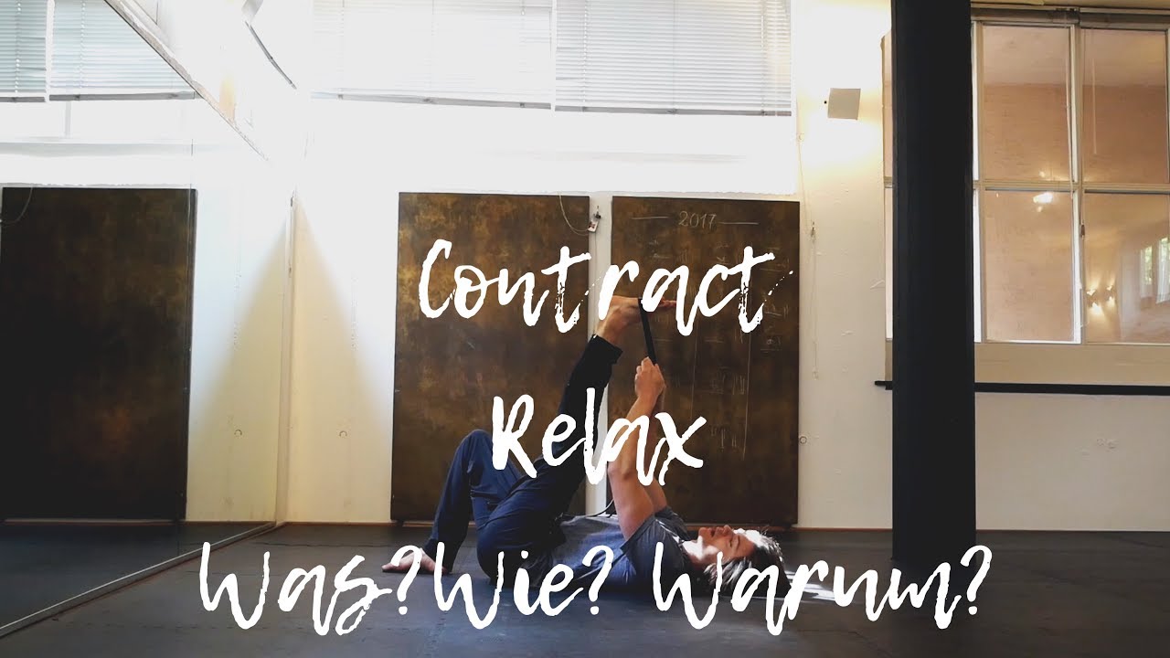 Dehnmethode Contract/Relax – Was, Wie und Warum? - YouTube