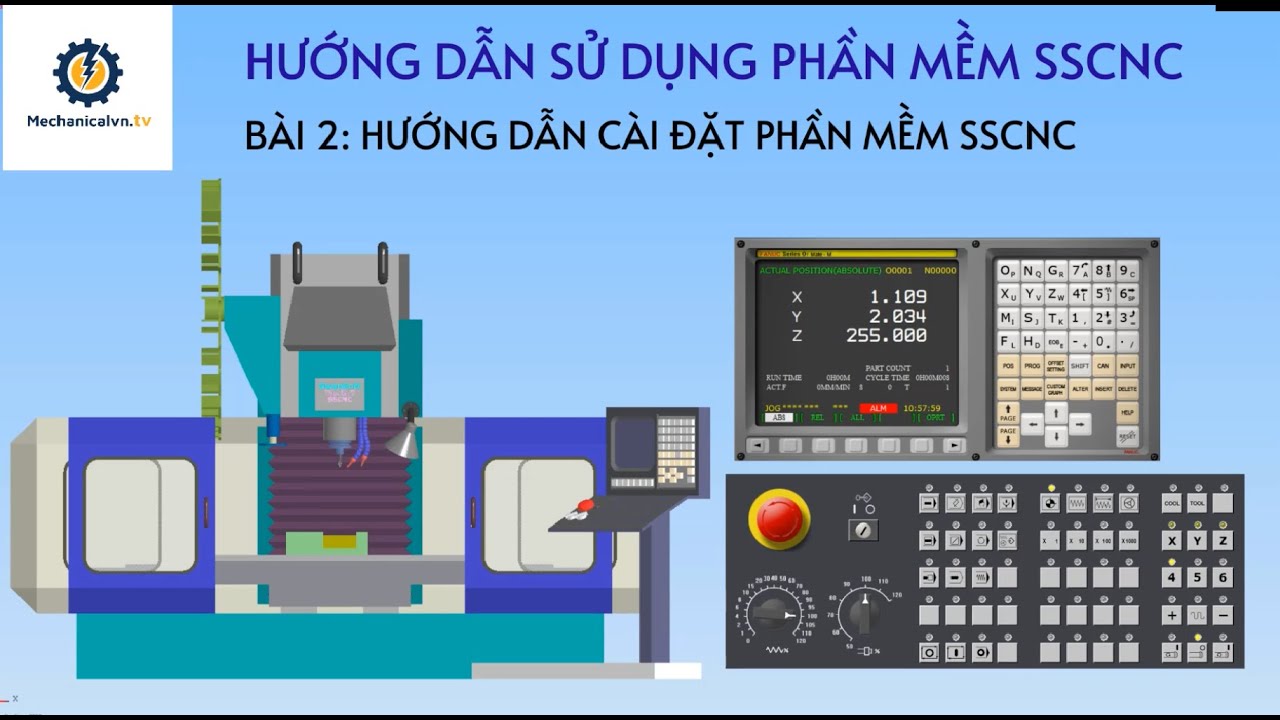 [SSCNC] BÀI 2 : HƯỚNG DẪN CÀI ĐẶT PHẦN MỀM SSCNC - YouTube