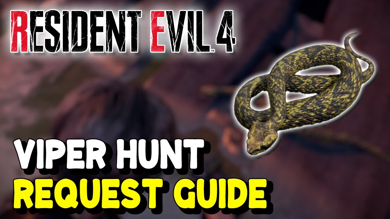Resident Evil 4 Remake Chapter 3 VIPER HUNTER Request Guide (Viper ...