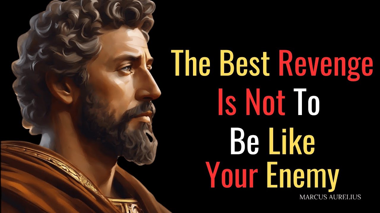 The Best REVENGE Is Not to Be Like Your ENEMY | STOICISM - YouTube