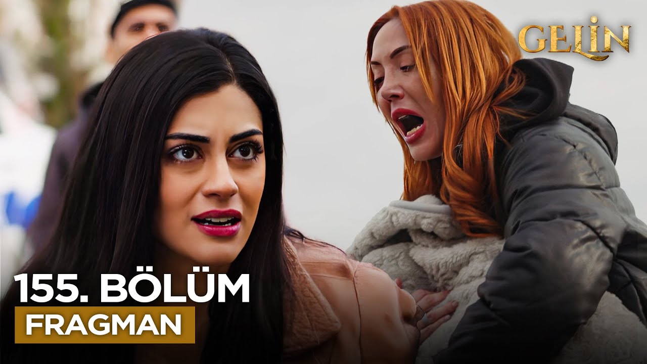 Gelin Dizisi 155. Bölüm Fragmanı | 2. Sezon (4 Mart Salı) @kanal7 - YouTube