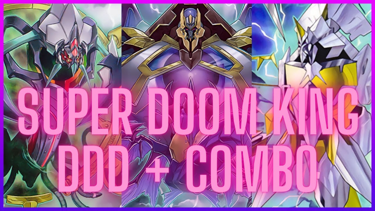 DDD Super Doom King Deck Profile & Combo! | December 2022 - YouTube