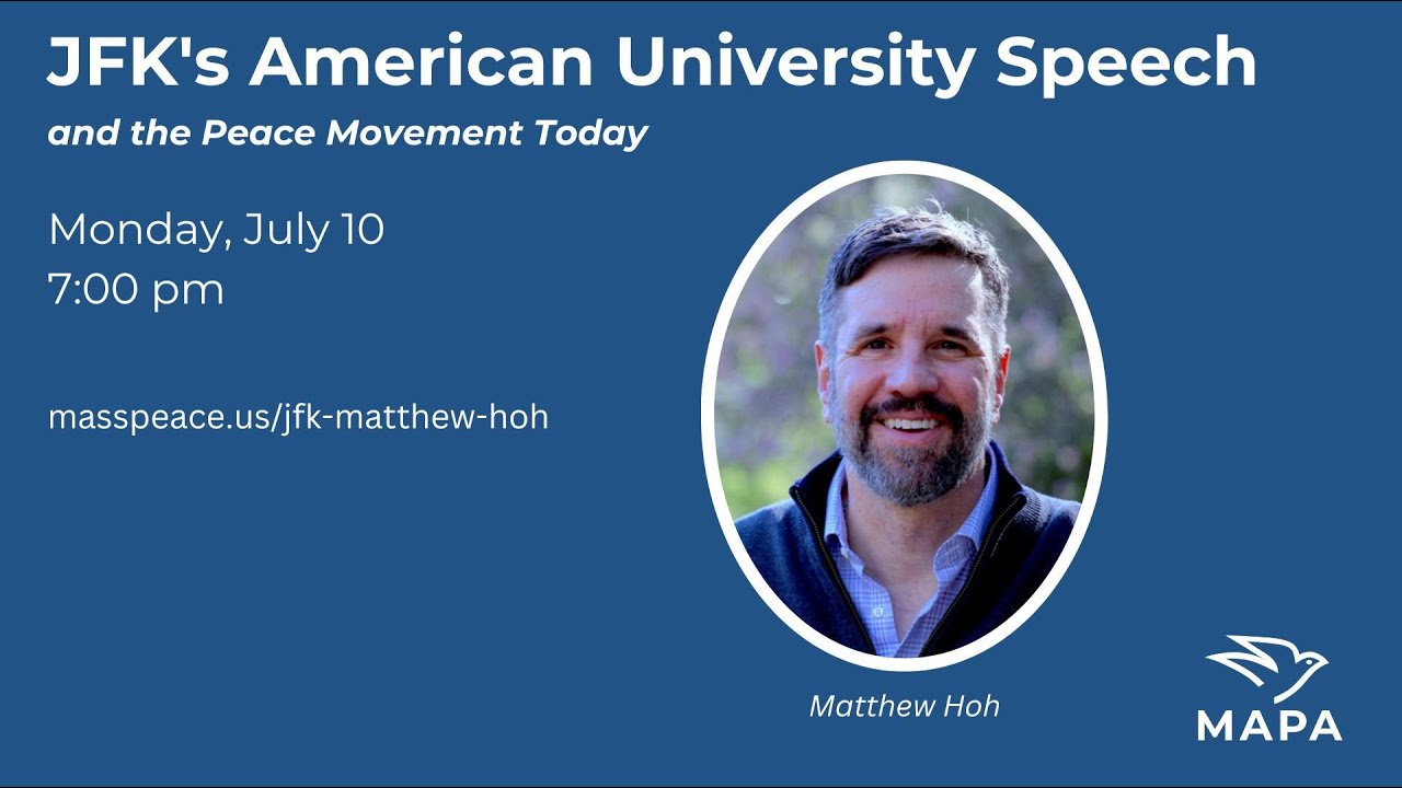 Matthew Hoh: JFK’s Peace Speech and the Peace Movement Today - YouTube