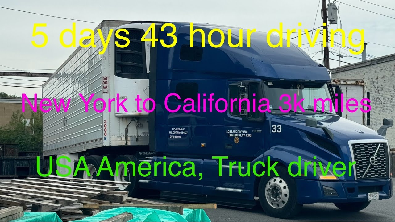 America Truck driver, New York to California 3k mile 5 day driving ...