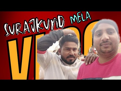 Suraj kund mela 2024 |Devdutt singh Manpuriya | Ajay |Faridabad & Delhi | this is big fair ...