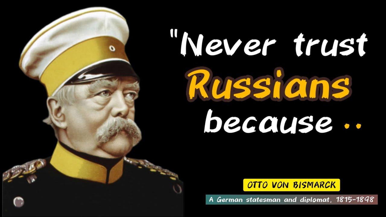 Best Quotes By Great OTTO VON BISMARCK | a German statesman and ...