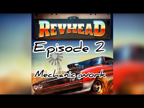 Revhead Episode 2 Mechanic work - YouTube