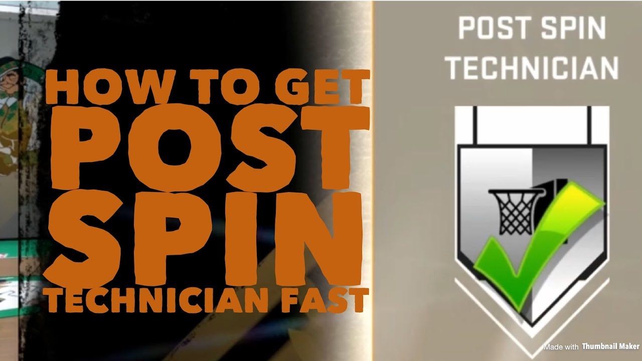 NBA 2K18 - HOW TO GET POST SPIN TECHNICIAN FAST AND EASY - YouTube