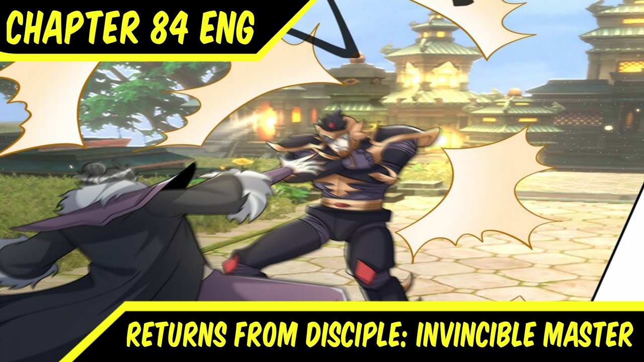 Return To Holy Heavenly Sect ™ Returns From Disciple: Invincible Master ...