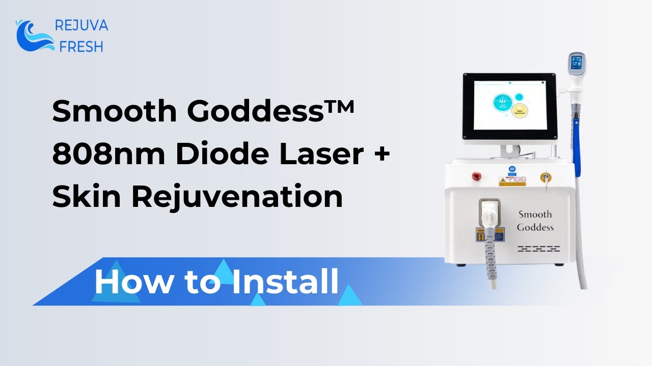 How to Install: Smooth Goddess™ 808nm Diode Laser + Skin Rejuvenation ...