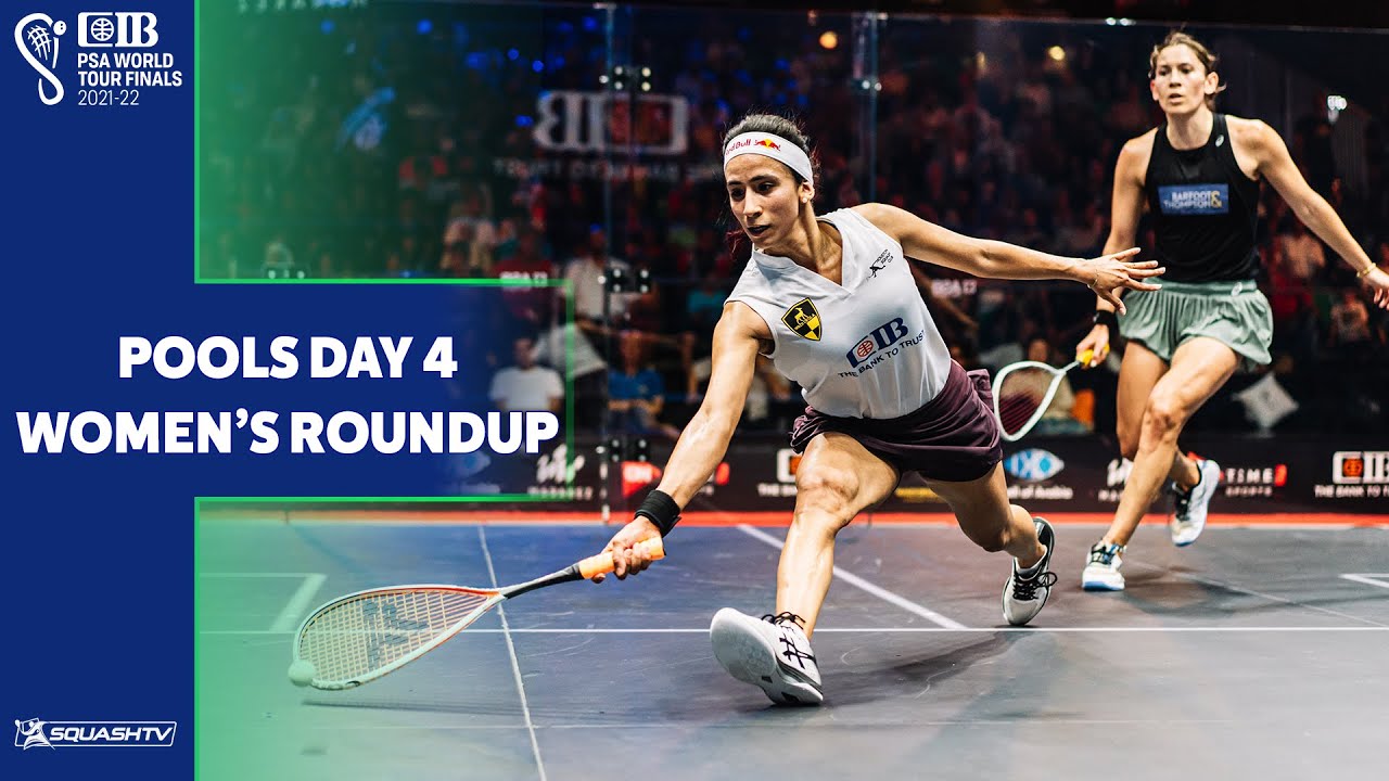 Squash: CIB PSA World Tour Finals 21-22 - Women's Pools Day 4 Roundup ...
