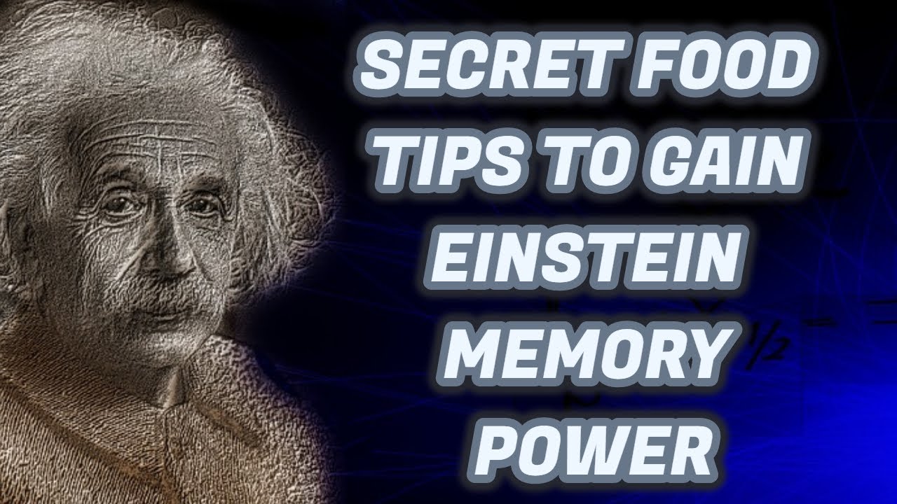 Secret Food tips to gain Einstein Memory Power - YouTube