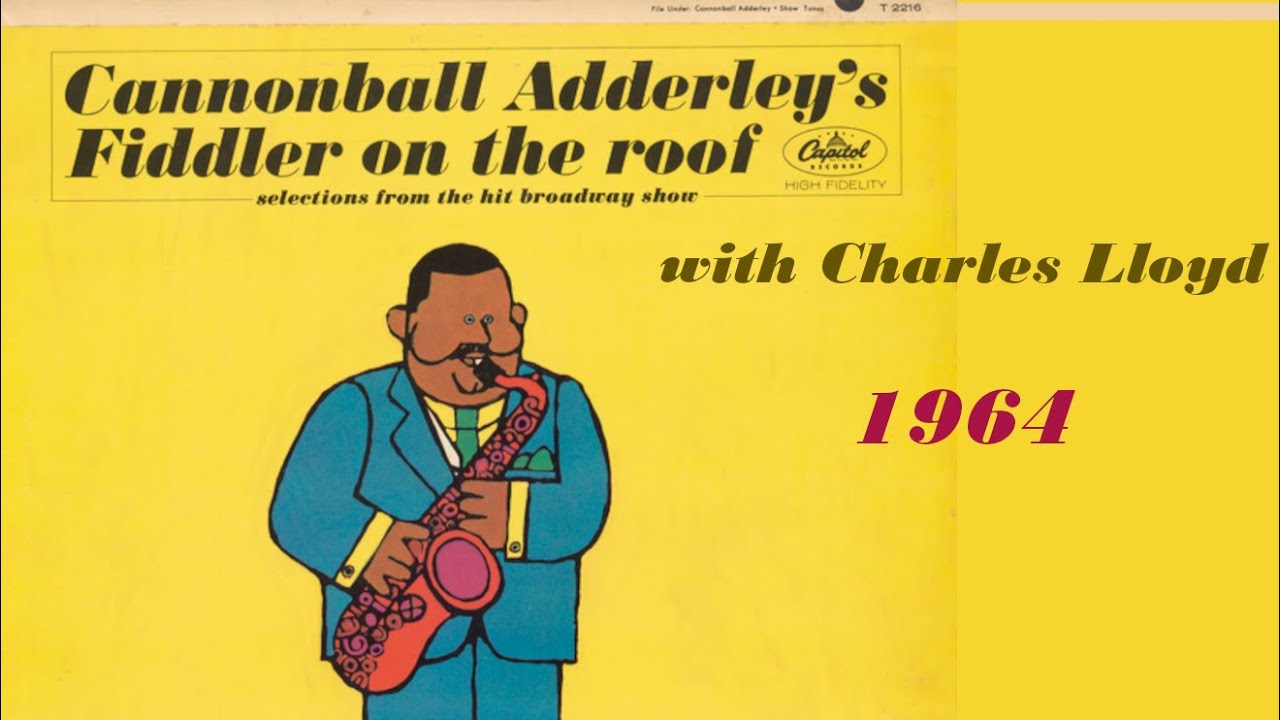 Now I Have Everything - Cannonball Adderley Sextet - YouTube