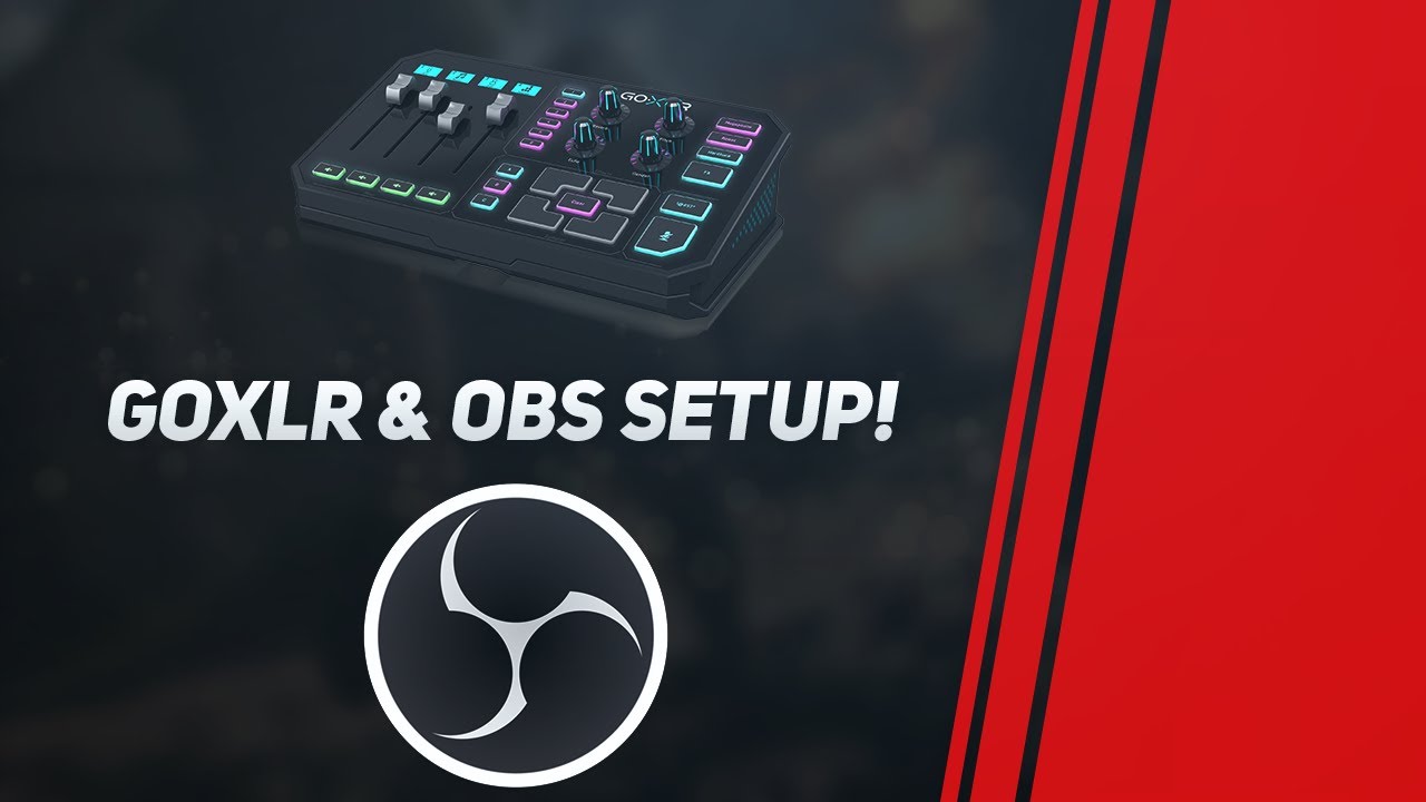 GoXLR - Dual PC Setup Guide & OBS Setup - YouTube