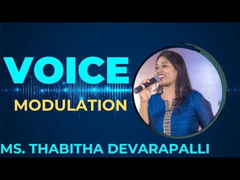Voice Modulation By Ms. Thabitha Devarapalli - YouTube