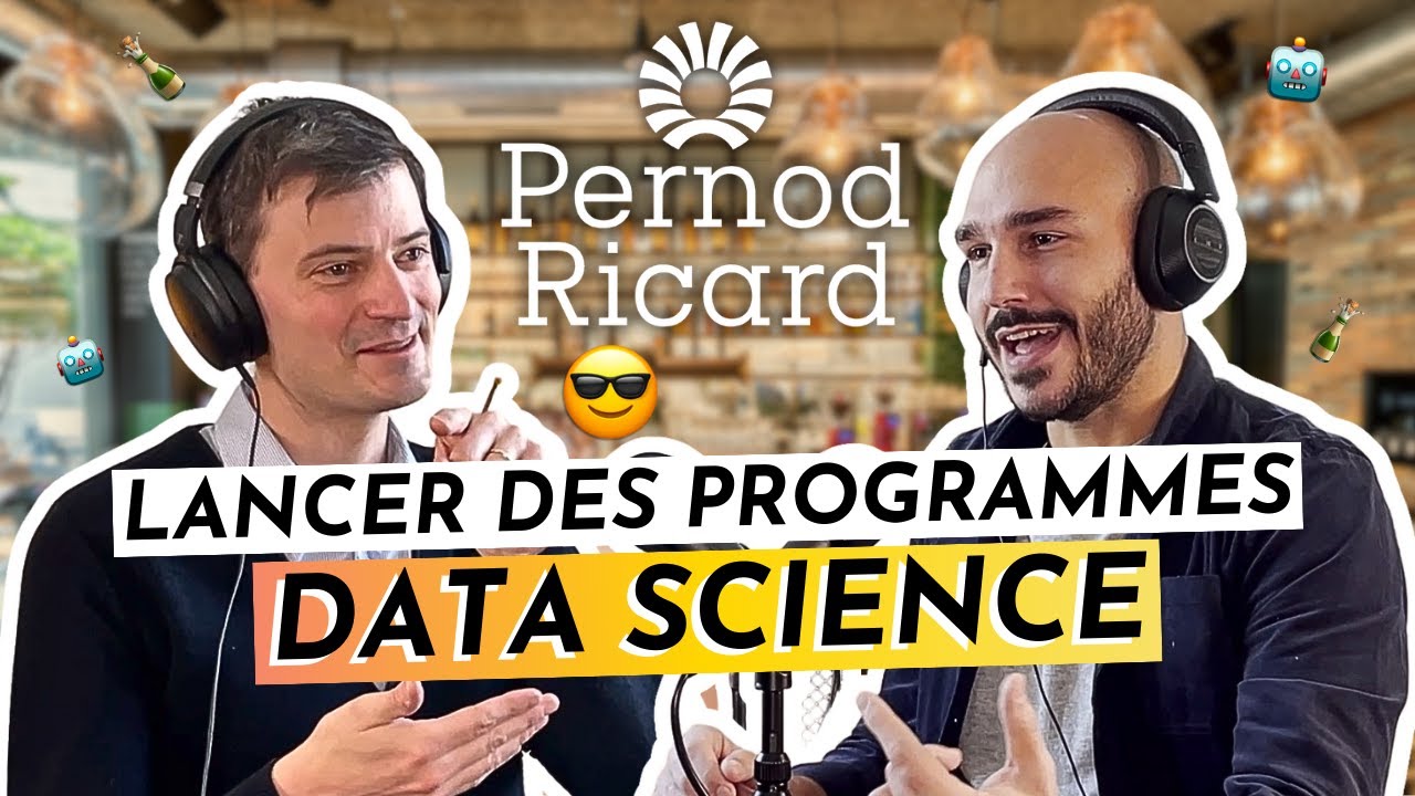 Pernod Ricard : Lancer des programmes de Data Science (#54) - YouTube