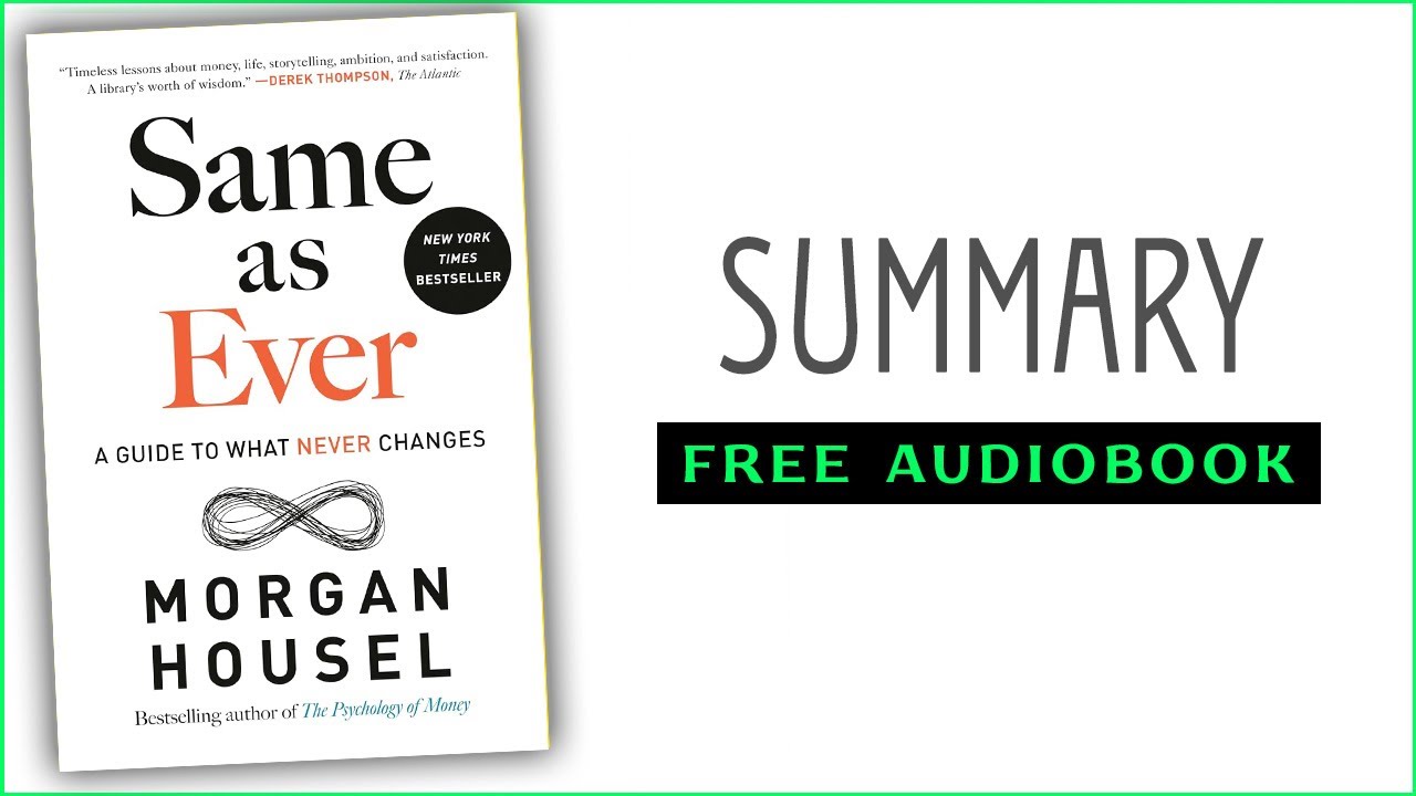 ⭐Same as Ever - Morgan Housel - Free Audiobook - YouTube