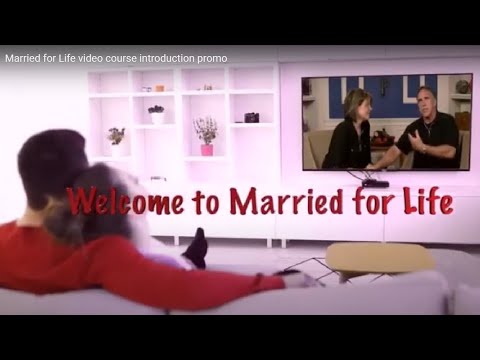 Married for Life video course introduction promo - YouTube