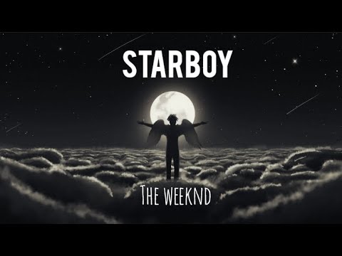 The Weeknd - Starboy (Lyrics) - YouTube