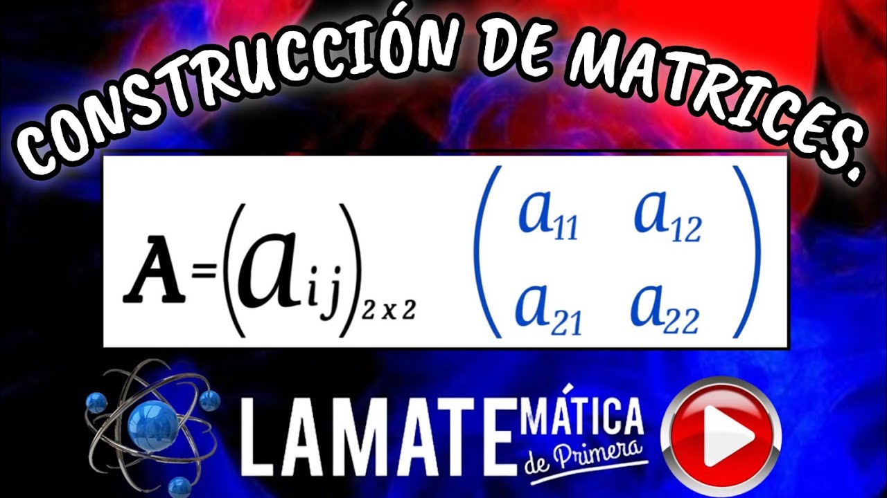 Cómo construir una matriz desde su fórmula matemática | Paso a paso ...