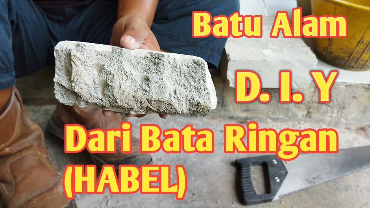 Cara membuat Batu Alam DIY dari Batu Bata Ringan (Habel), - YouTube