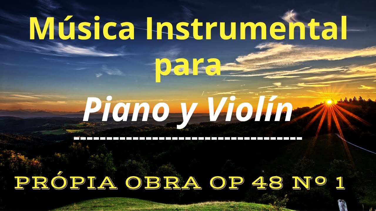Música para piano y violín Alegre e Instrumental - Melodías Variadas e ...