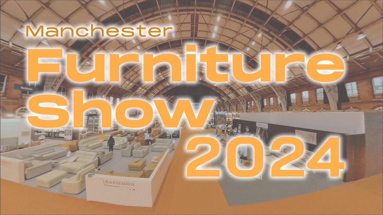 Manchester Furniture Show 2024 | Furniture News [Official Media Partner ...