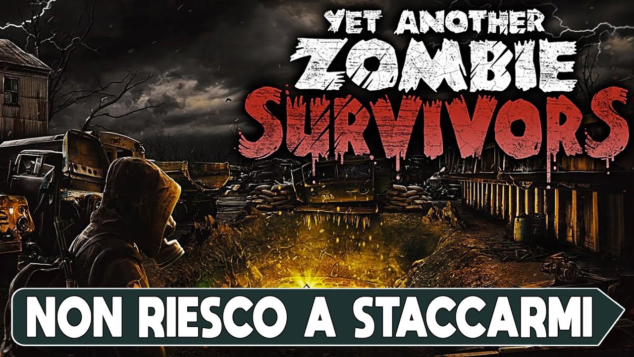 YET ANOTHER ZOMBIE SURVIVORS GAMEPLAY ITA - NON RIESCO A STACCARMI ...