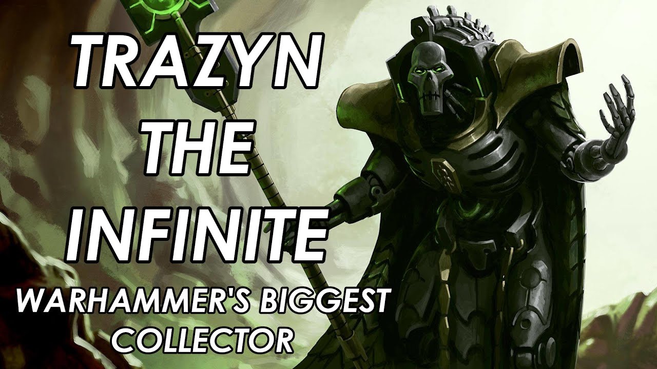 Trazyn the Infinite - Warhammer's Biggest Collector - YouTube