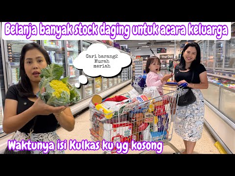 BELANJA BANYAK STOCK DAGING ACARA KELUARGA || WAKTUNYA ISI KULKAS KU YANG KOSONG
