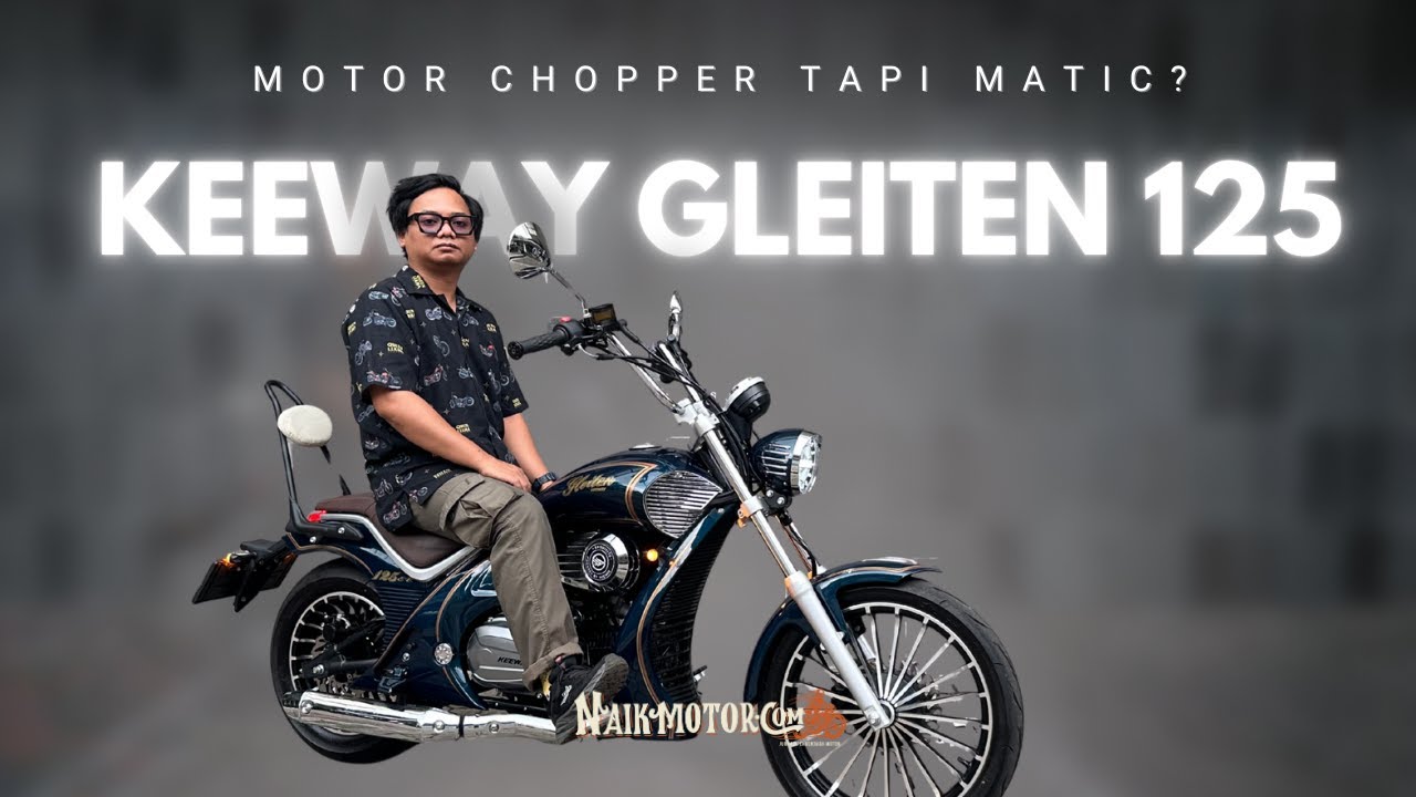 Review Keeway Gleiten 125, Skutik Bergaya Chopper yang Unik! #KEEWAY # ...