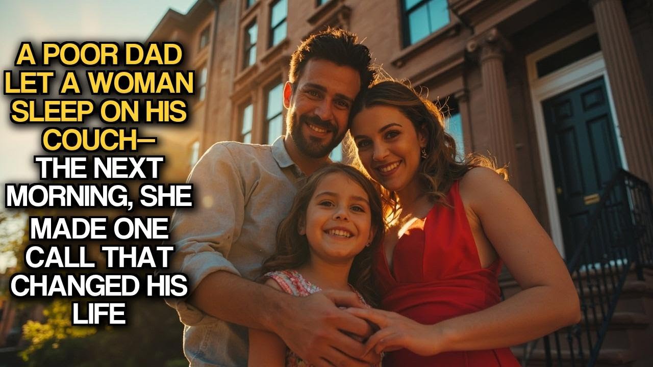 A Poor Dad Let a Woman Sleep on His Couch—The Next Morning, She Made ...