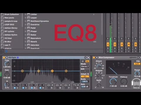 آموزش کامل آدیو افکت EQ8 در محیط نرم افزار Ableton Live توسط اشکان منصف - YouTube