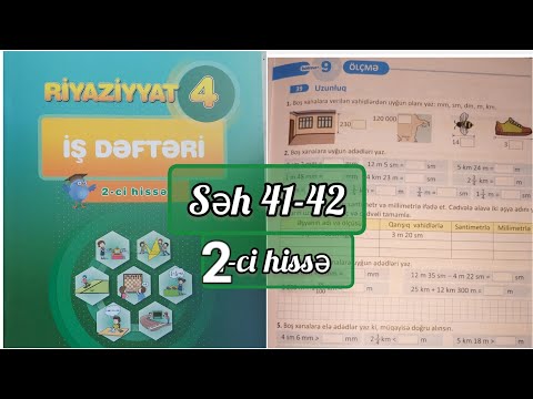 4-cü sinif Riyaziyyat iş dəftəri səh 41,42. 2-ci hissə. Uzunluq