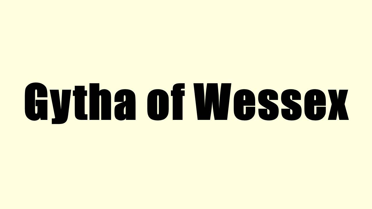 Gytha of Wessex - YouTube