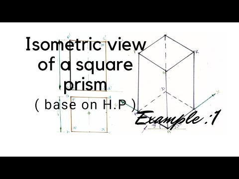 Isometric view of square prism ( base on HP and axis vertical) - YouTube