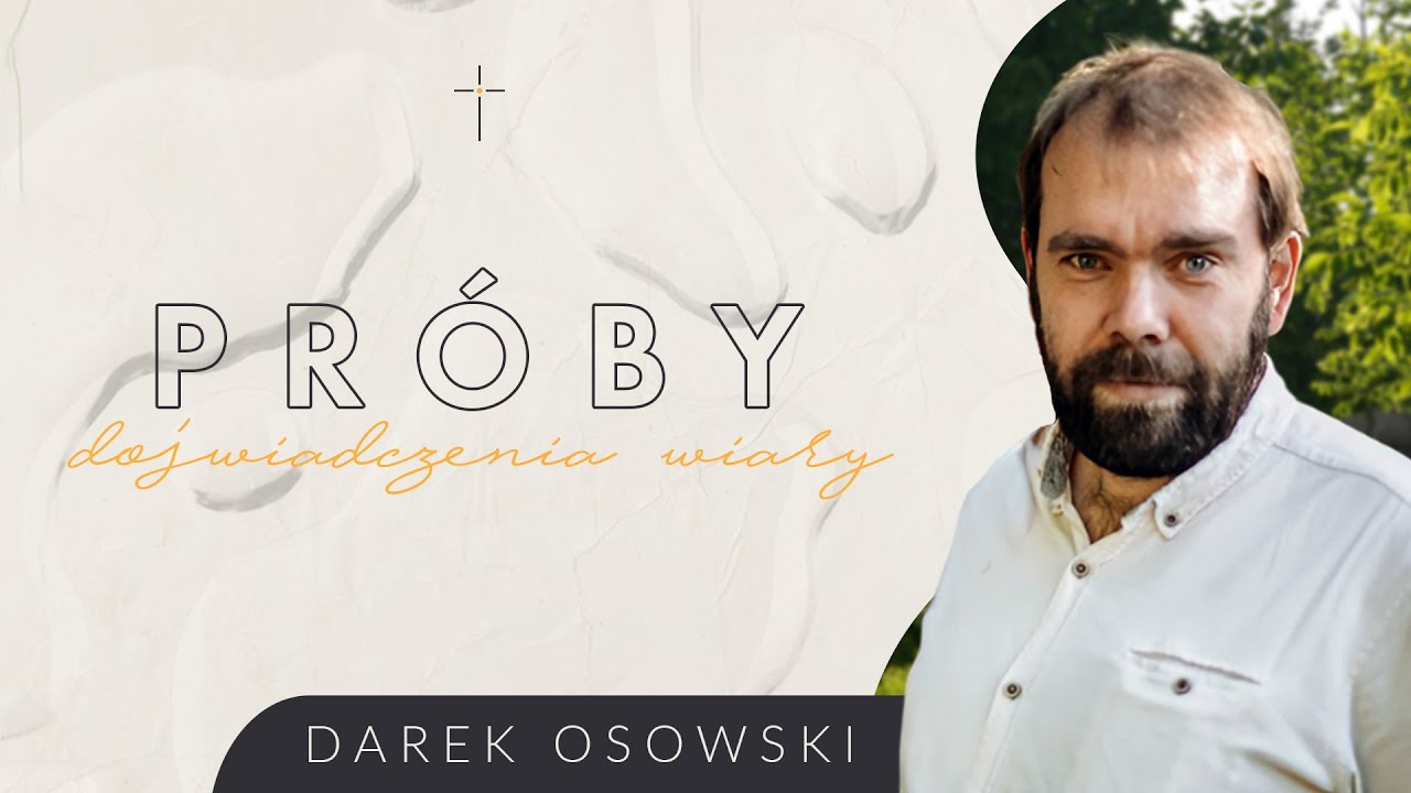Nabożeństwo 20.07.2025 | Darek Osowski | Próby - doświadczenia wiary ...
