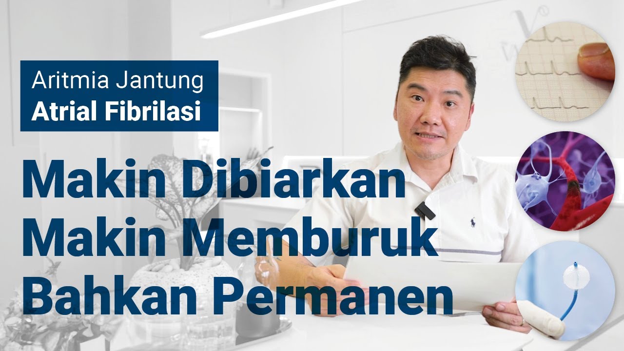 Kupas tuntas Aritmia Atrial Fibrilasi (AF), semuanya terjawab di sini ...