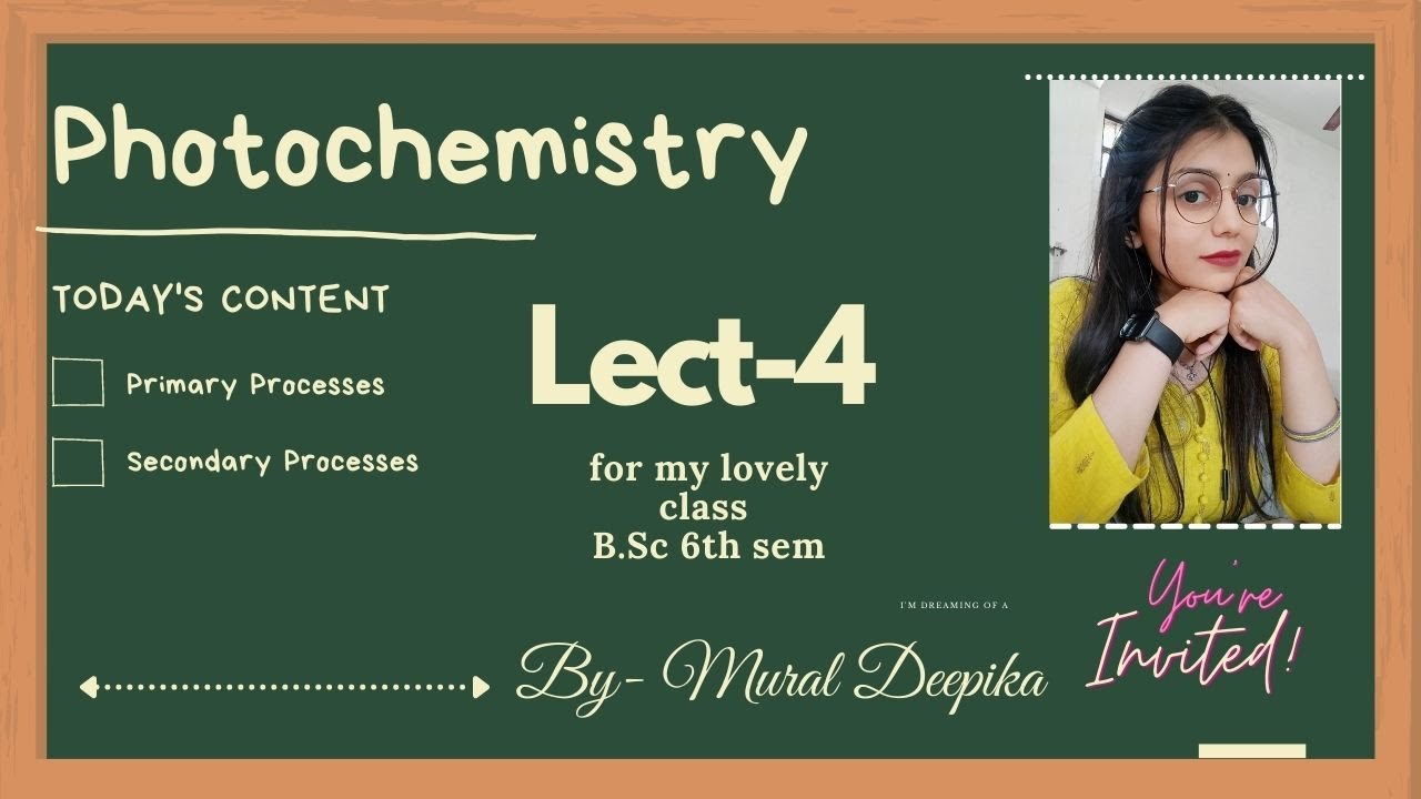 Lect-4| Primary And Secondary Processes...Photochemistry - YouTube
